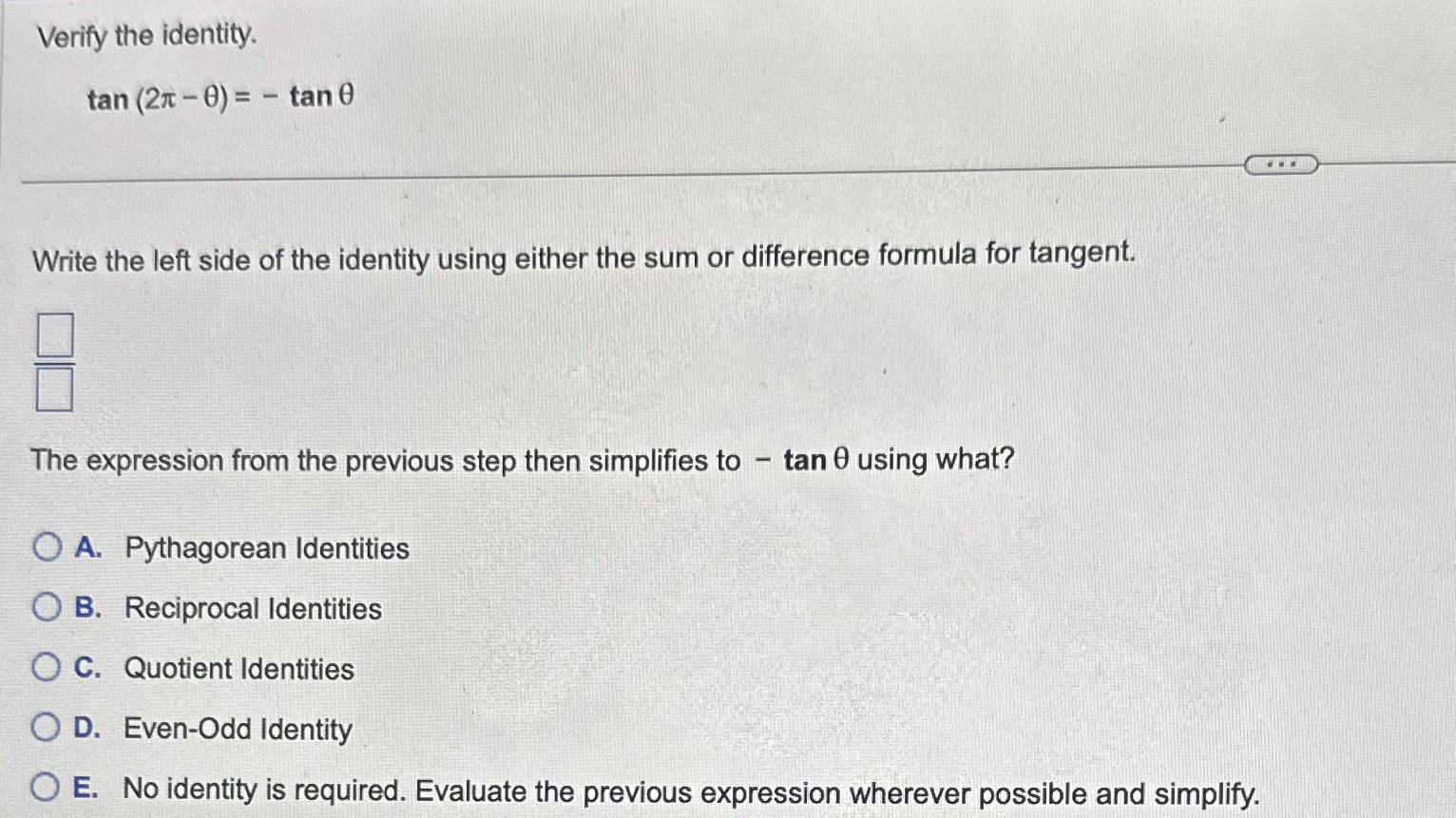 Solved Verify the identity.tan(2π-θ)=-tanθWrite the left | Chegg.com