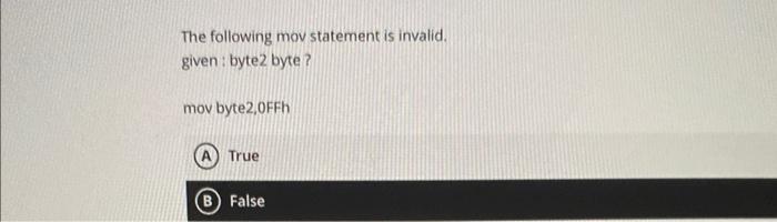 Solved The following mov statement is invalid. given : bytez | Chegg.com