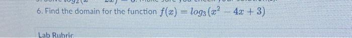 Solved f(x)=log3(x2−4x+3) | Chegg.com