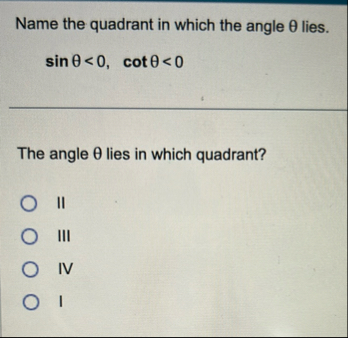 Solved Name the quadrant in which the angle θ | Chegg.com