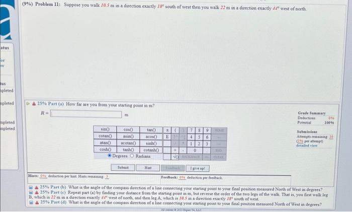 Solved (9\%) Problem 11: Suppose you walk 10.5 m in a | Chegg.com Solved (9\%) Problem 11: Suppose you walk 10.5 m in a | Chegg.com