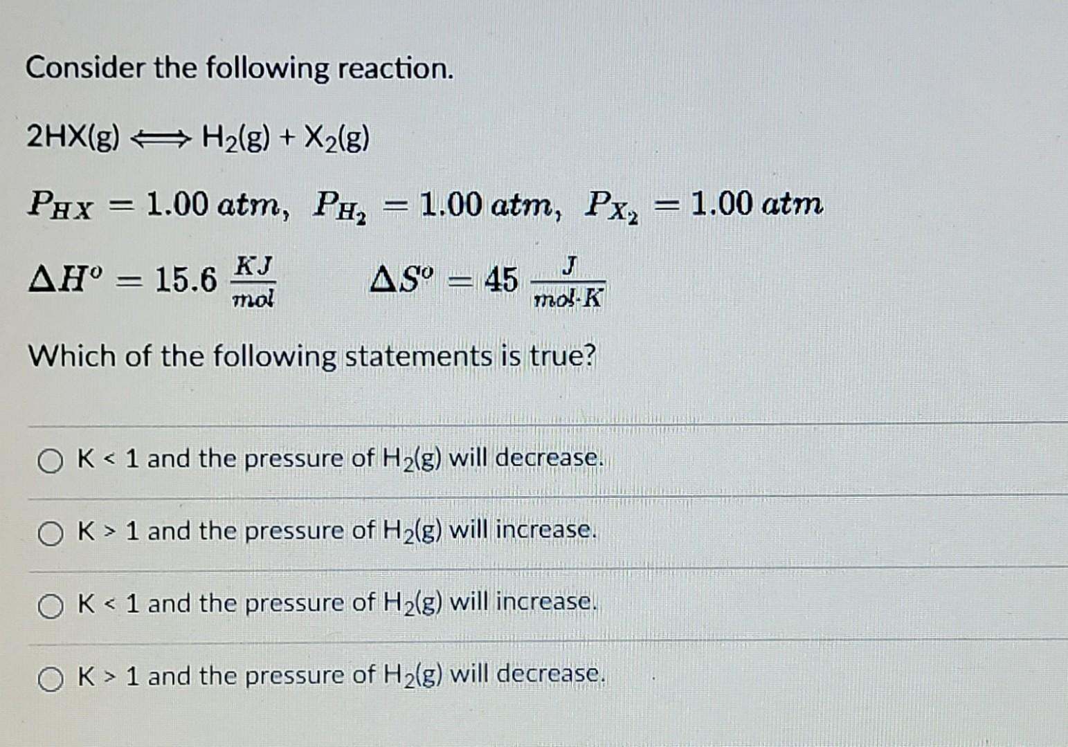 Solved Consider the following reaction. 2HX(g) = H2(g) + | Chegg.com