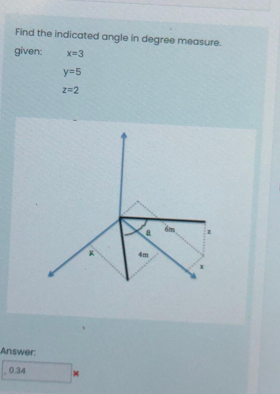 Solved Find the indicated angle in degree measure. given: | Chegg.com