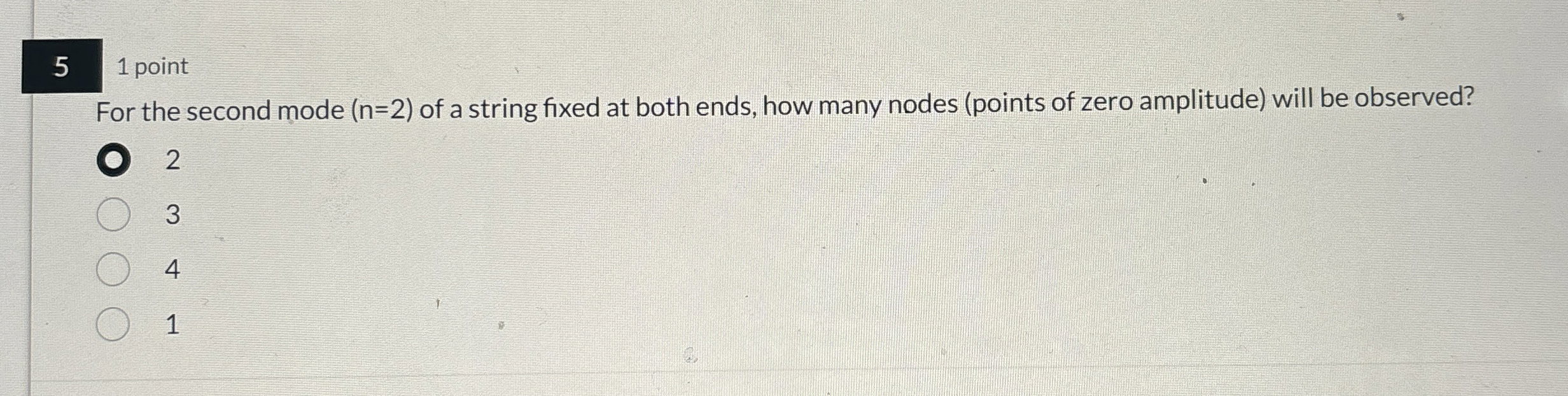 Solved 51 ﻿pointFor the second mode ) ﻿of a string fixed at | Chegg.com