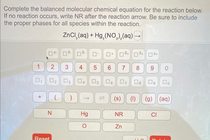 Solved Complete the balanced molecular chemical equation for | Chegg.com