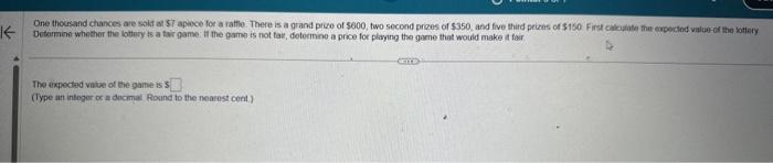 Solved Dotarmine whecher the lottery is a tair game it the | Chegg.com