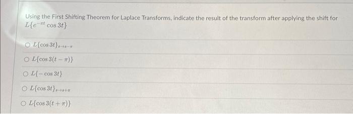 Solved Using the First Shifting Theorem for Laplace | Chegg.com