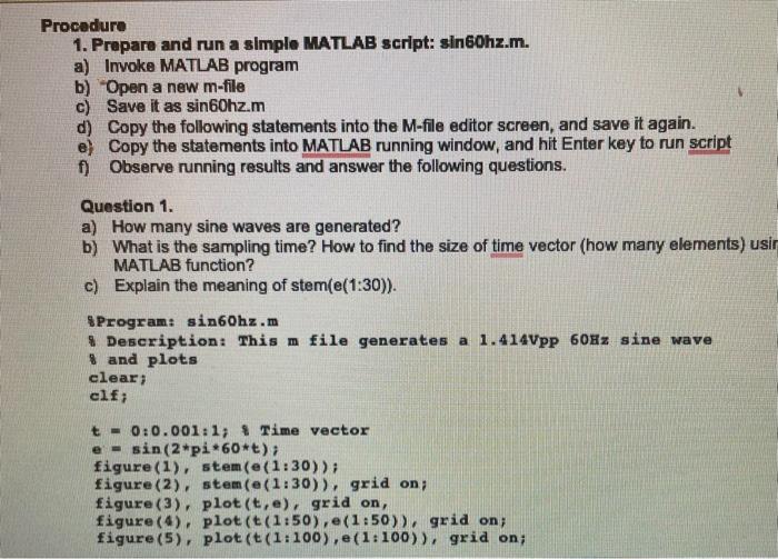 Solved rocadure 1. Prepare and run a simple MATLAB script: | Chegg.com