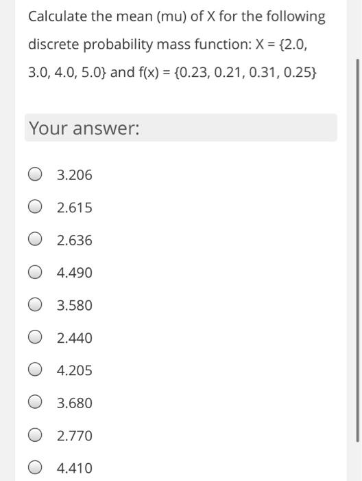 Solved Calculate the mean (mu) of X for the following | Chegg.com