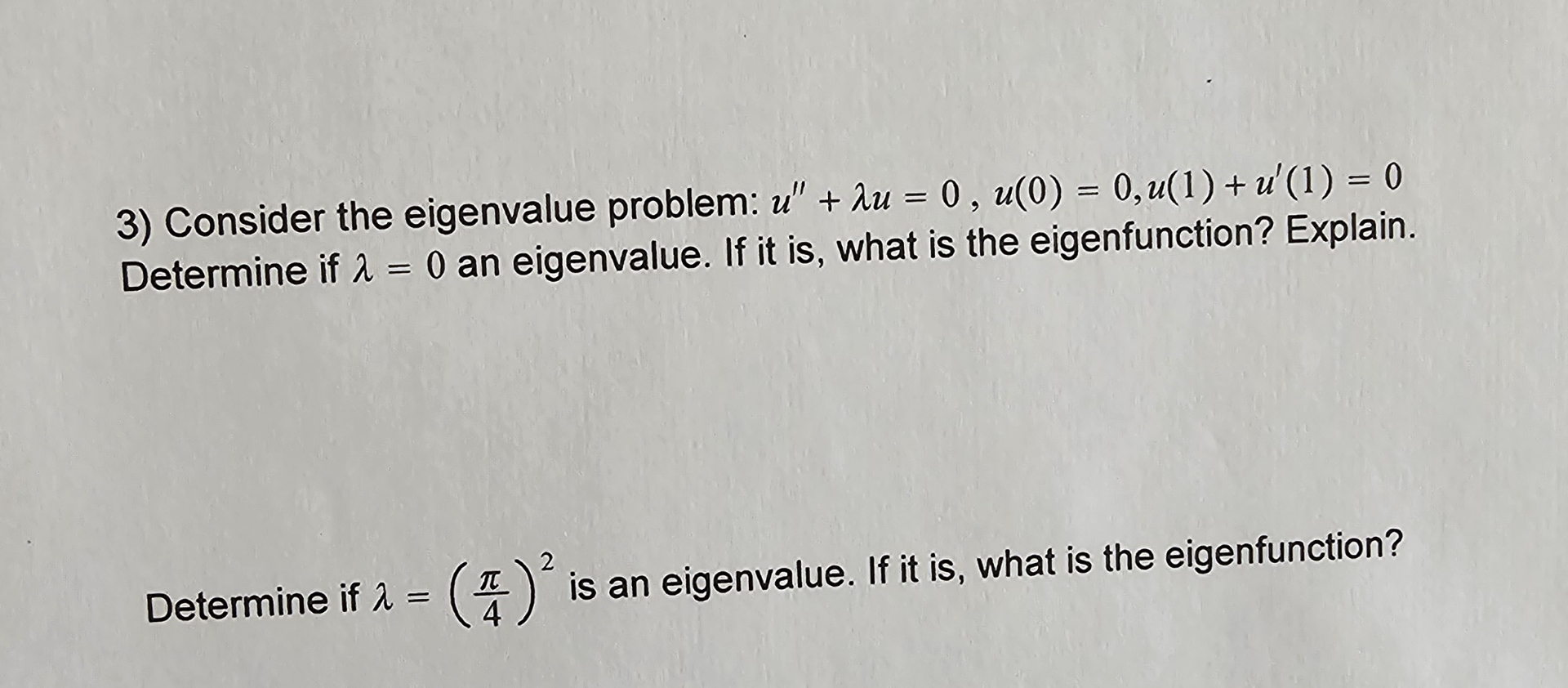 Solved Consider the eigenvalue problem: | Chegg.com