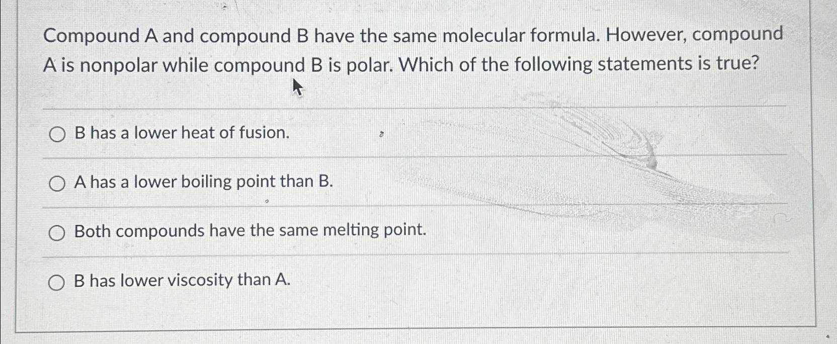 Solved Compound A and compound B ﻿have the same molecular | Chegg.com