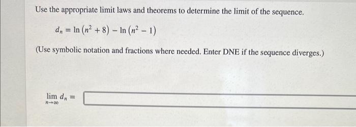 Solved Use the appropriate limit laws and theorems to | Chegg.com