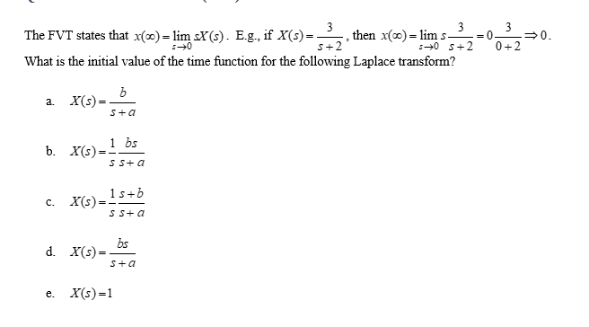 Solved The FVT states that x(∞)=lims→0sx(s). ﻿E.g., ﻿if | Chegg.com