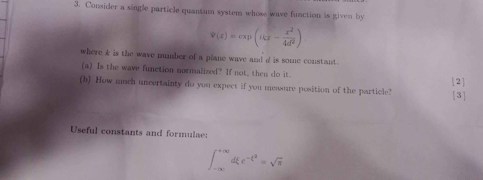 Solved 3. Consider a single particle quantum system whose | Chegg.com
