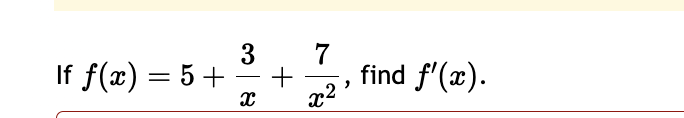 Solved If f(x)=5+3x+7x2, ﻿find f'(x). | Chegg.com