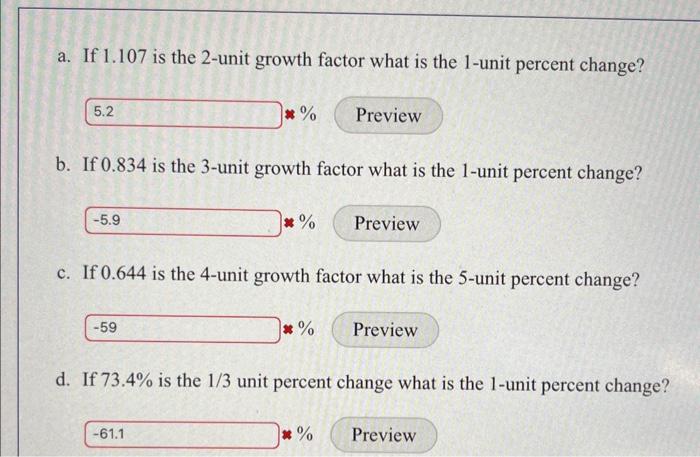Solved a. If 1.107 is the 2 -unit growth factor what is the | Chegg.com