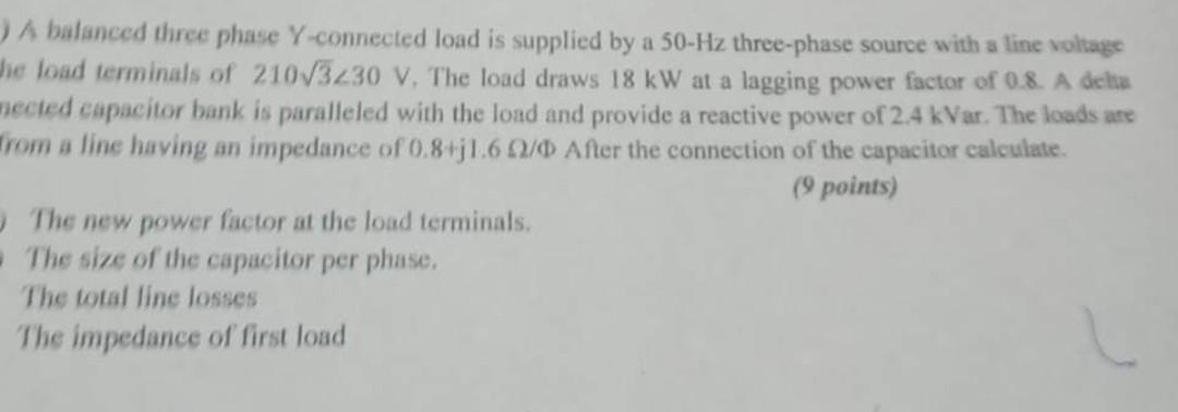 Solved A balanced three phase Y-connected load is supplied | Chegg.com