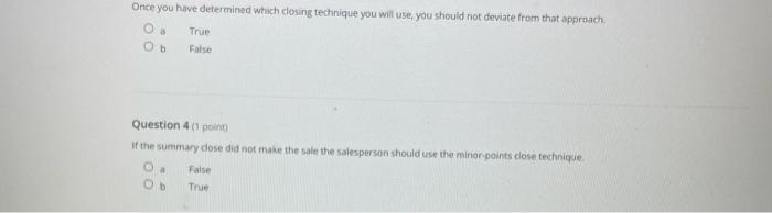 Solved Once you have determined which closing technique you | Chegg.com