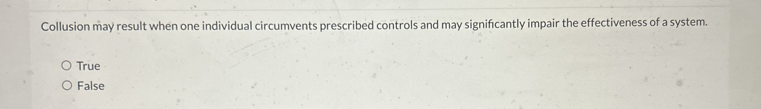 Solved Collusion may result when one individual circumvents | Chegg.com