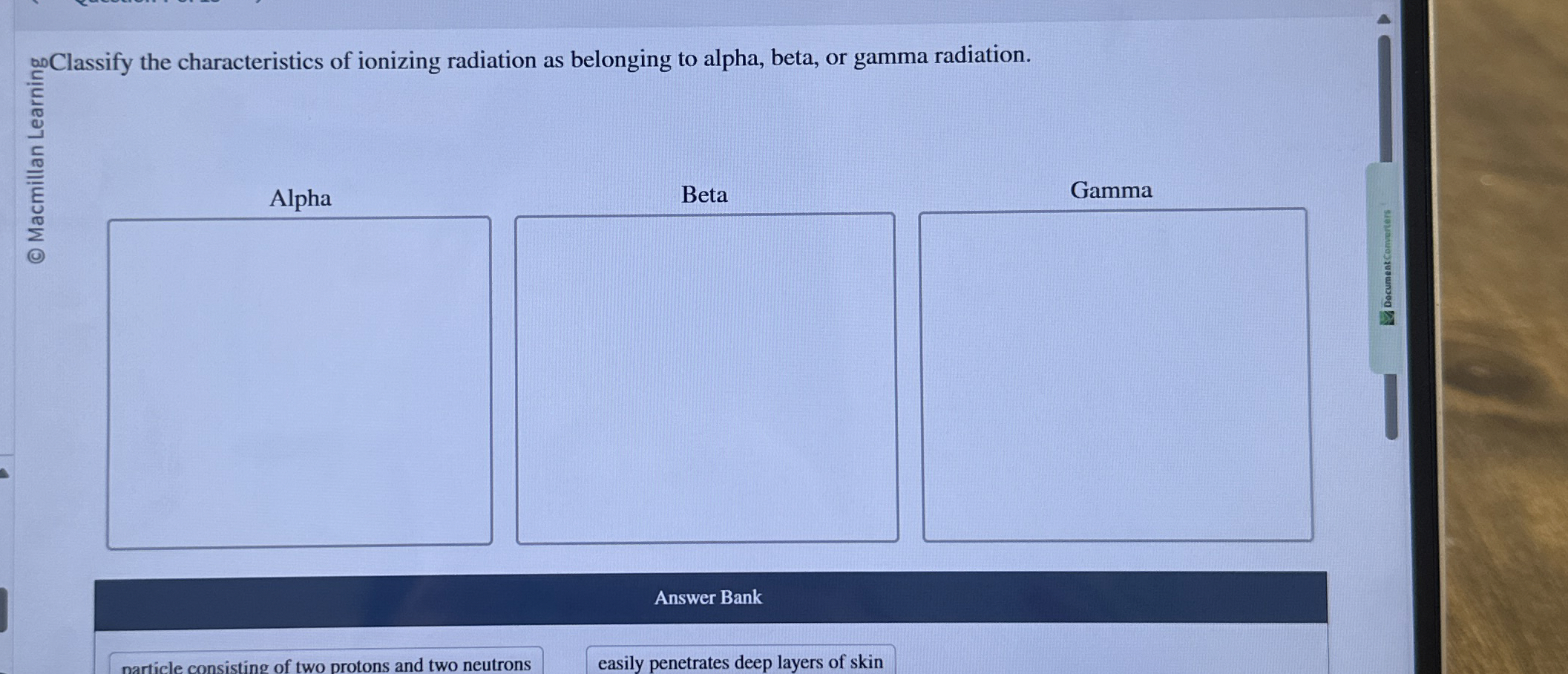 Solved Classify the characteristics of ionizing radiation as | Chegg.com