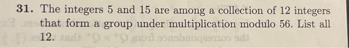 Solved 31. The integers 5 and 15 are among a collection of | Chegg.com