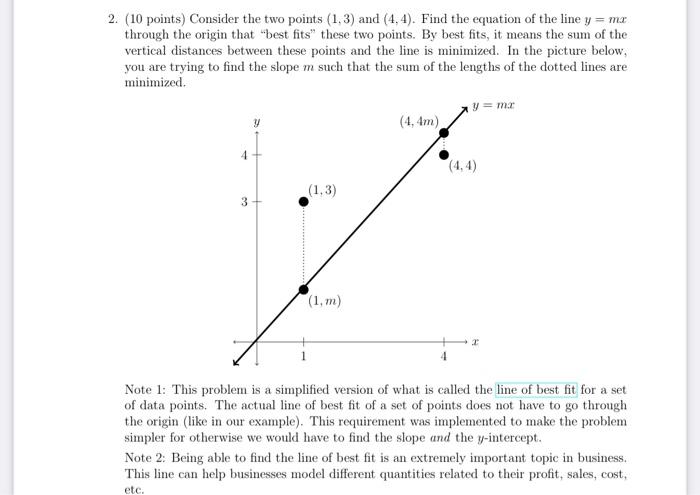 Solved 2. (10 points) Consider the two points (1,3) and | Chegg.com Solved 2. (10 points) Consider the two points (1,3) and | Chegg.com