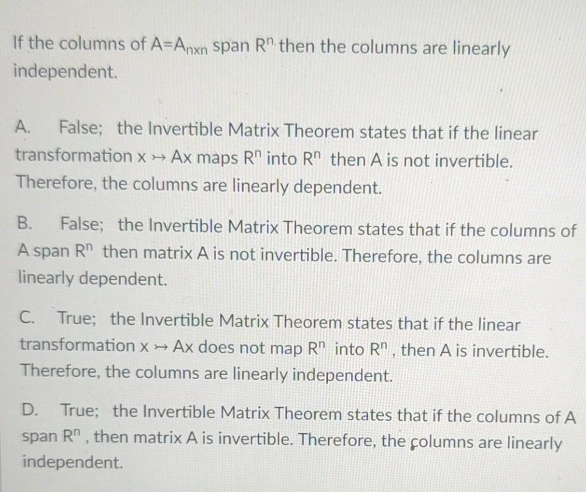 Solved If the columns of A=Anxn span Rp then the columns are | Chegg.com