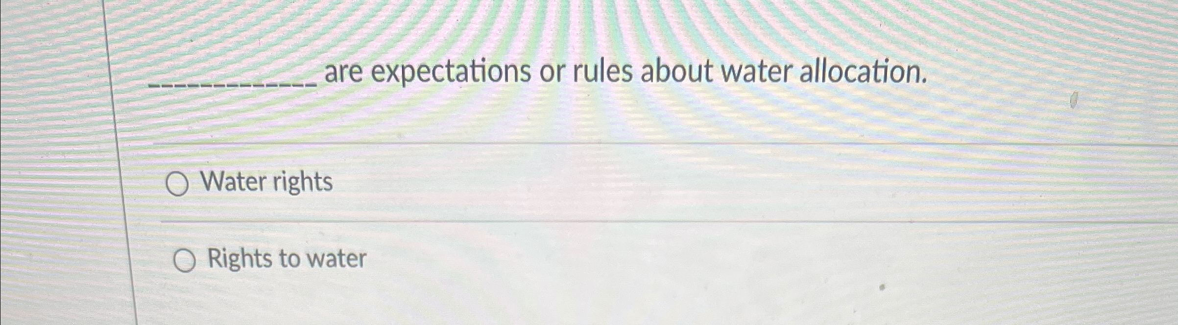 Solved are expectations or rules about water | Chegg.com