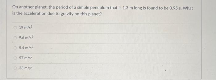 Solved On another planet, the period of a simple pendulum | Chegg.com