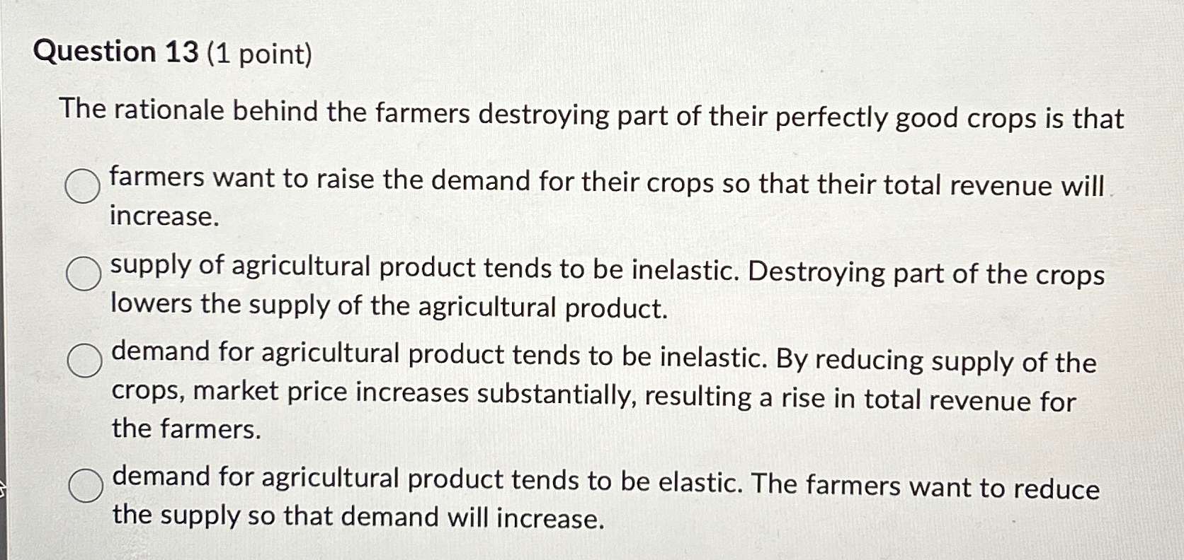 Solved Question 13 (1 ﻿point)The rationale behind the | Chegg.com