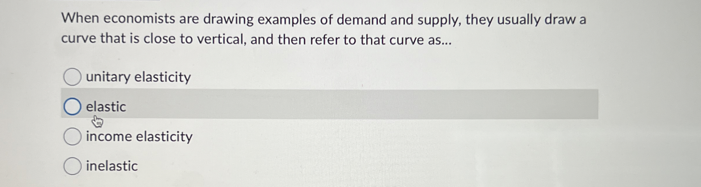 Solved When economists are drawing examples of demand and | Chegg.com