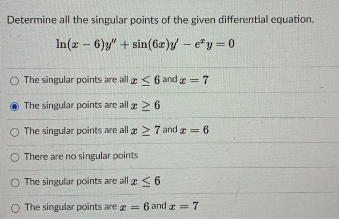 Solved Determine all the singular points of the given | Chegg.com