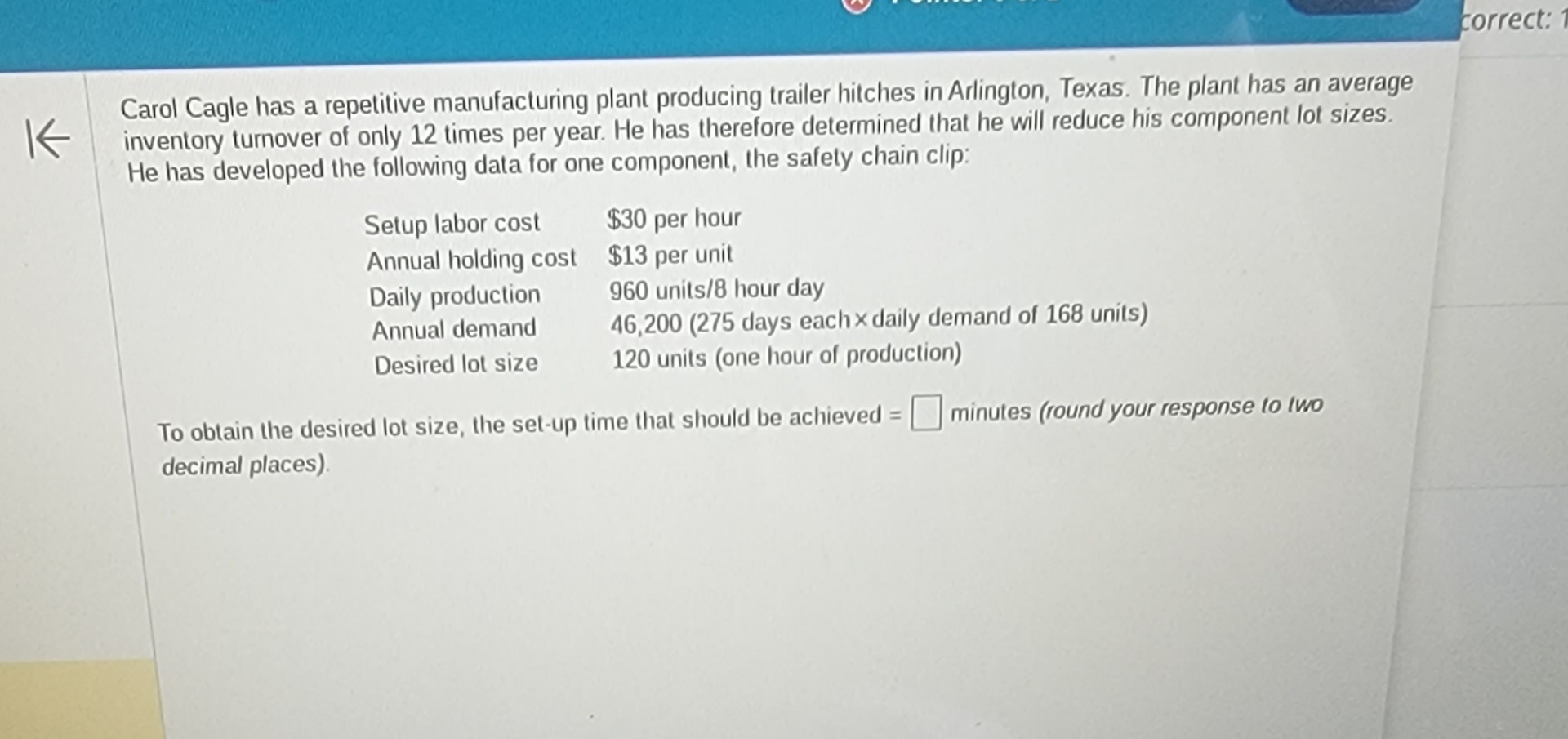 Solved Carol Cagle has a repetitive manufacturing plant | Chegg.com