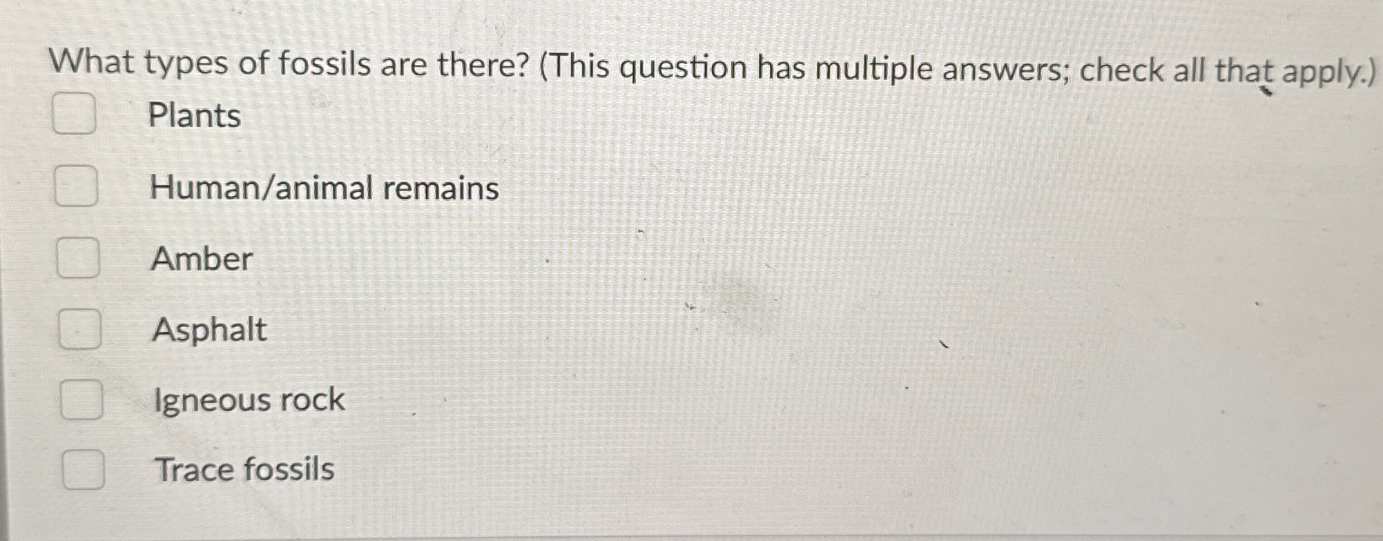 Solved What types of fossils are there? (This question has | Chegg.com