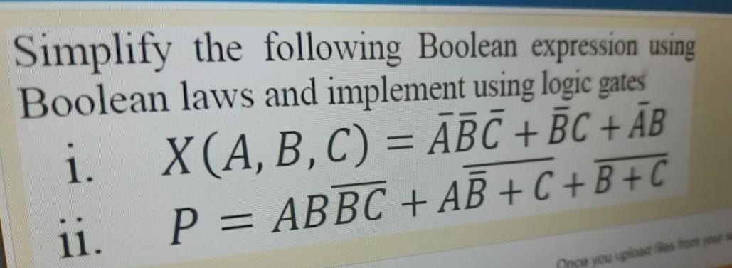 Solved Simplify the following Boolean expression using | Chegg.com