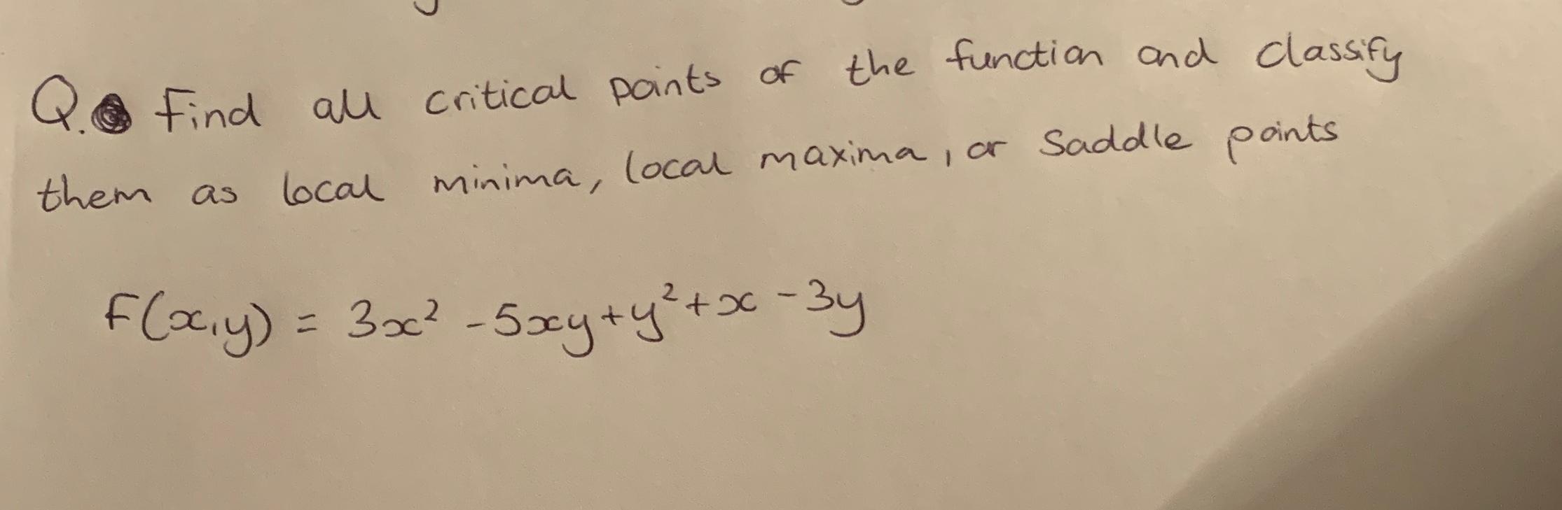 Solved Q. ﻿Find all critical points of the function and | Chegg.com