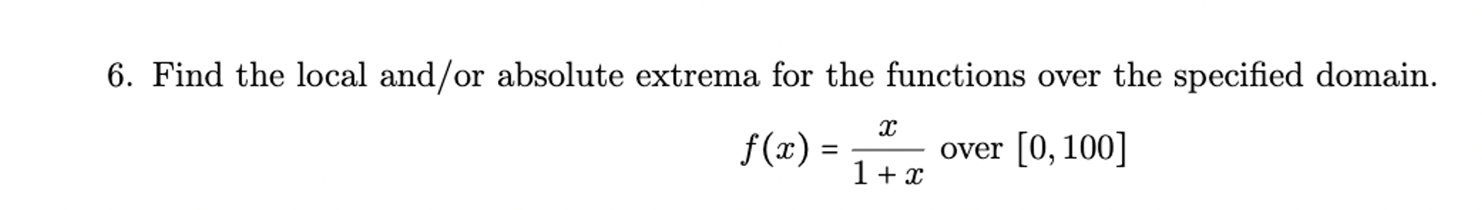 Solved Find the local and/or absolute extrema for the | Chegg.com