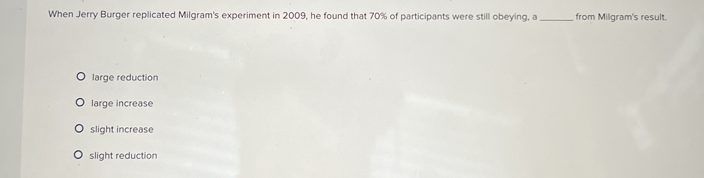 Solved When Jerry Burger replicated Milgram's experiment in | Chegg.com