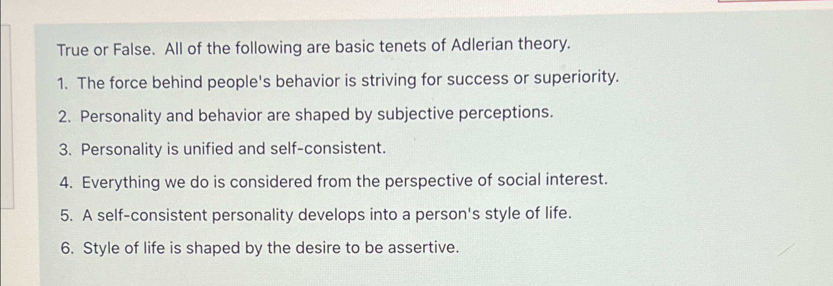 Solved True or False. All of the following are basic tenets | Chegg.com