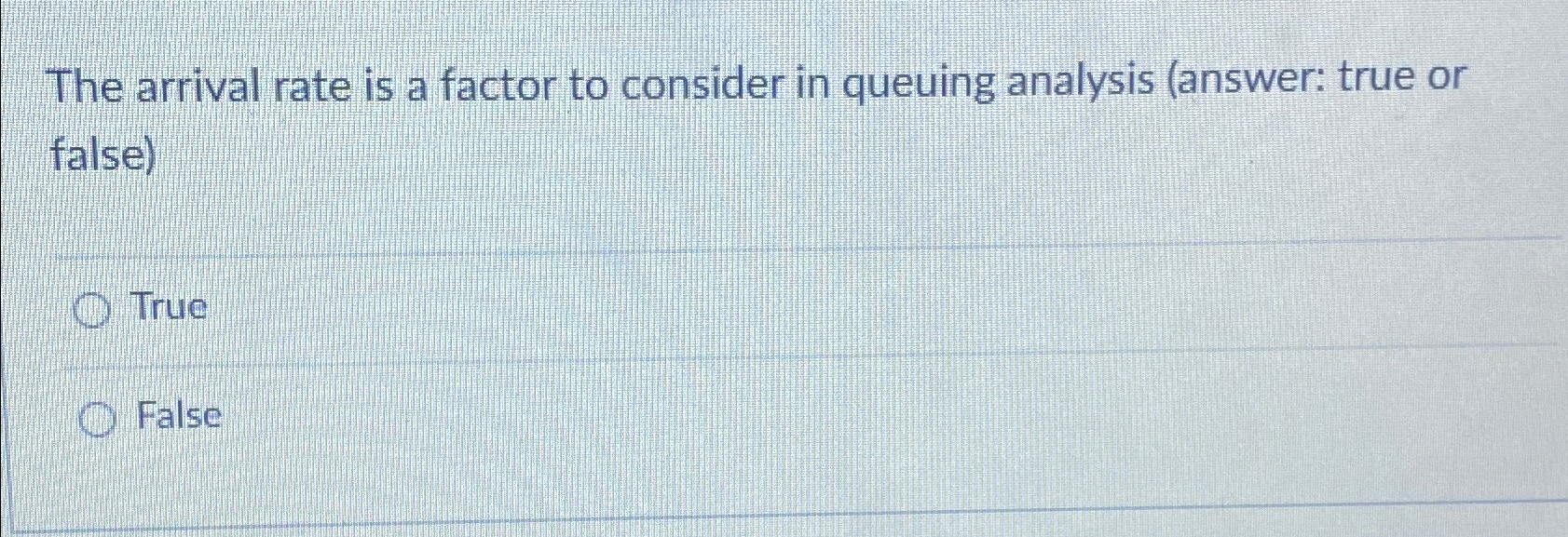 Solved The arrival rate is a factor to consider in queuing | Chegg.com