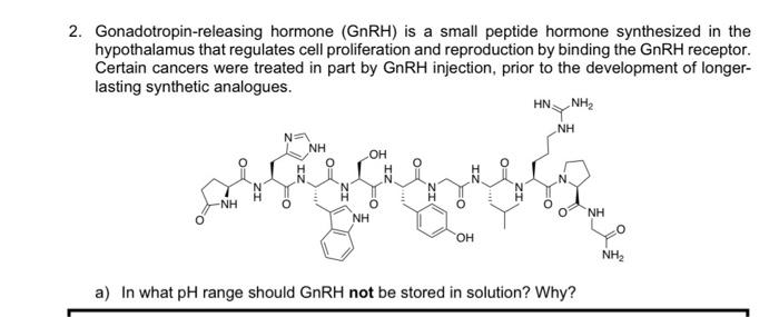 Gonadotropin-releasing hormone (GnRH) is a small | Chegg.com