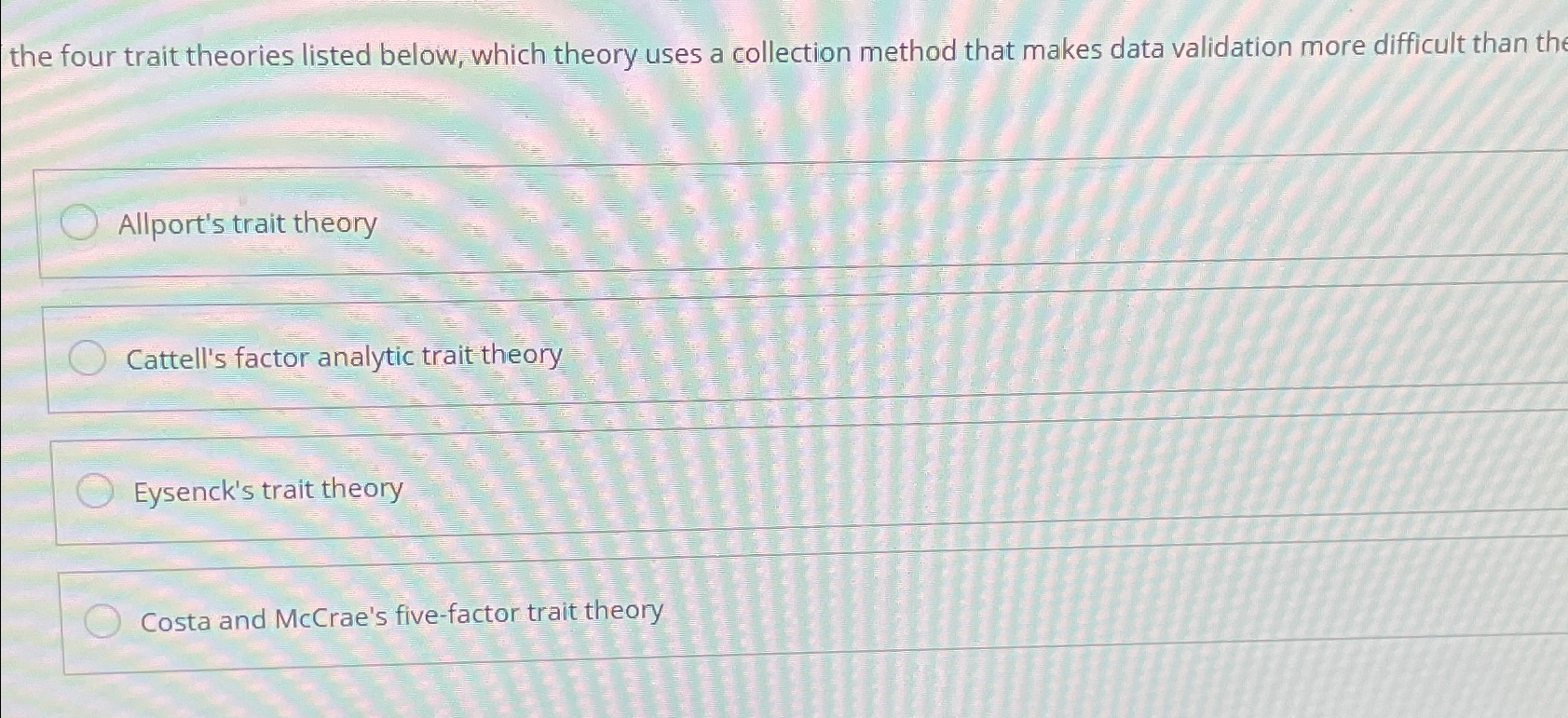 Solved the four trait theories listed below, which theory | Chegg.com