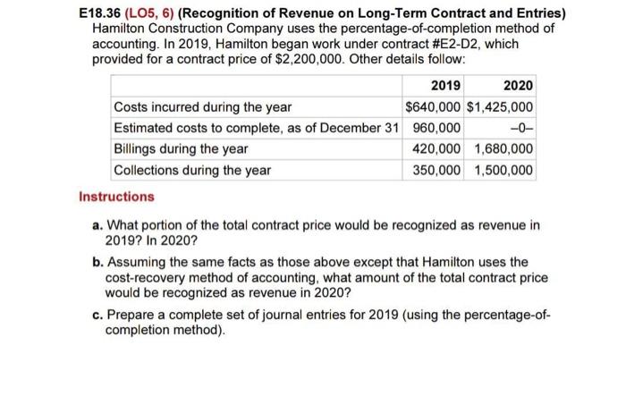 Solved E18.36 (LO5, 6) (Recognition of Revenue on Long-Term | Chegg.com