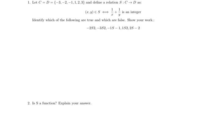 Solved 1 1. Let C =D = {-3, -2,-1,1,2,3} and define a | Chegg.com