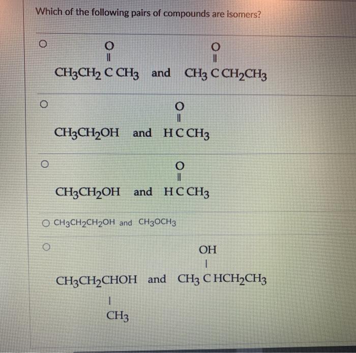 Solved Which of the following pairs of compounds are | Chegg.com