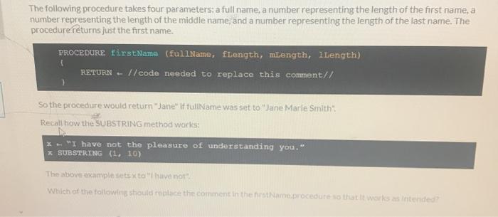 Solved Assume that the SUBSTRING(a, b) command can be used | Chegg.com