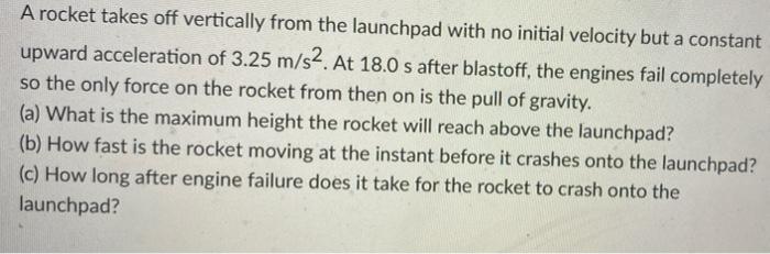 Solved S A rocket takes off vertically from the launchpad | Chegg.com