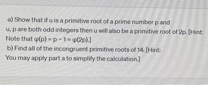 Solved a) Show that if \\( u \\) is a primitive root of a | Chegg.com