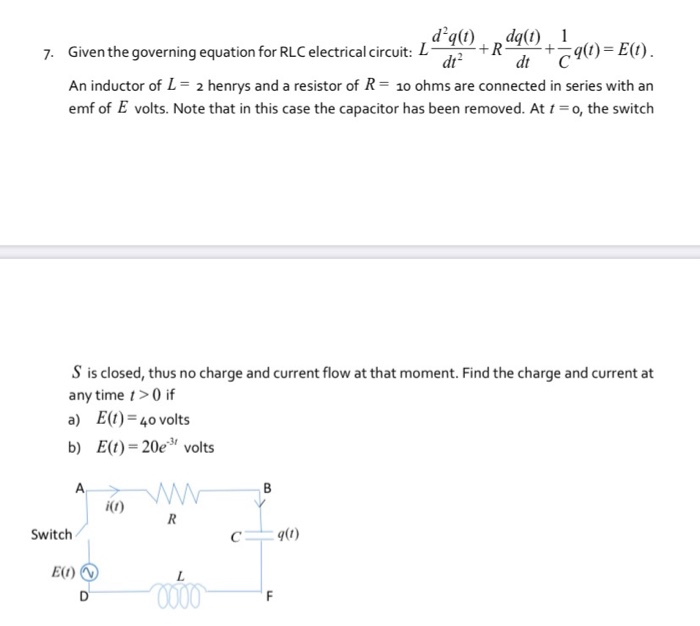 Solved 7. Given the governing equation for RLC electrical | Chegg.com