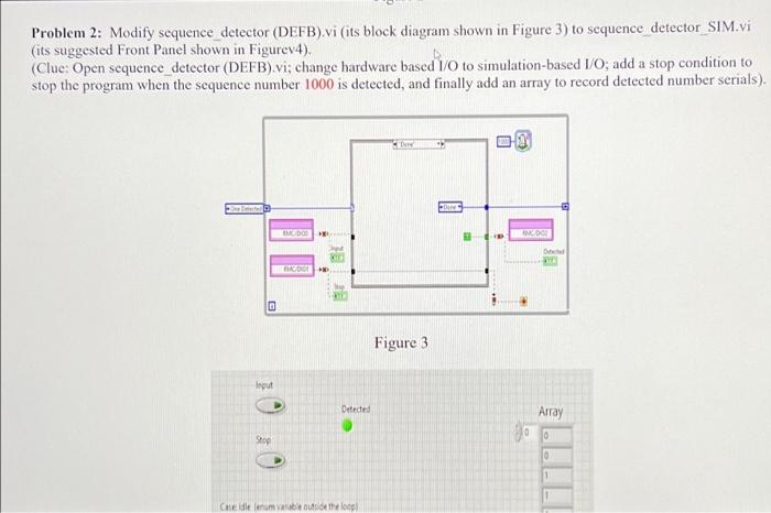 Problem 2: Modify sequence_detector (DEFB).vi (its | Chegg.com